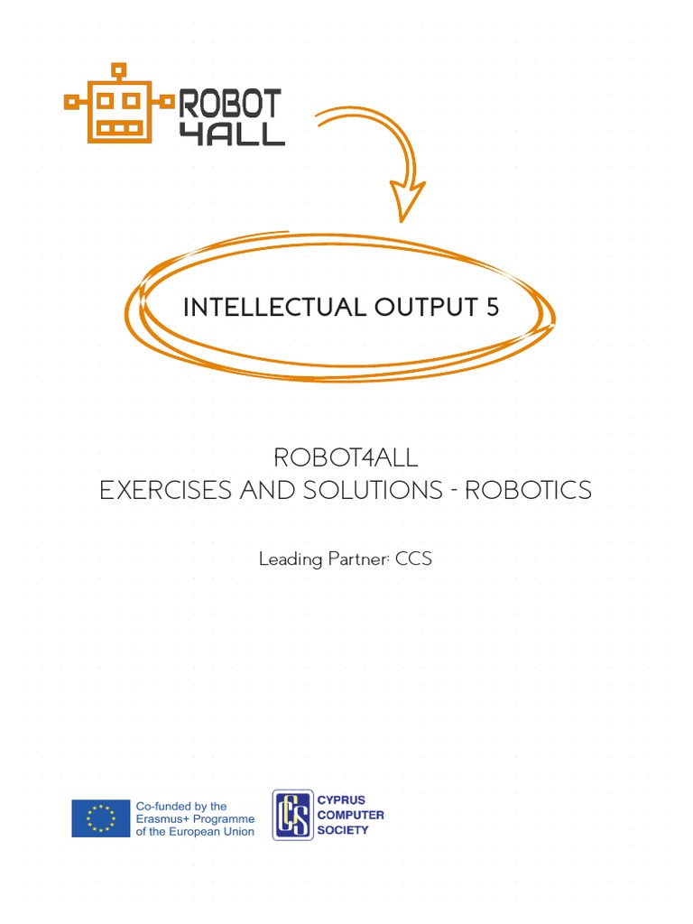 Intellectual Output 5: Robot4All Exercises and Solutions - Robotics | PDF | Arduino | Electric Motor