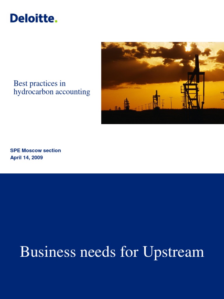 Best Practices in Hydrocarbon Accounting: SPE Moscow Section April 14 ...