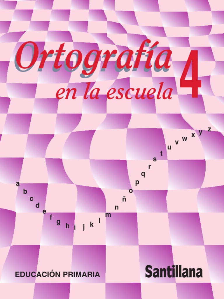 Ortografia Grado 4 Editorial Santillana | PDF | Sílaba | Puntuación