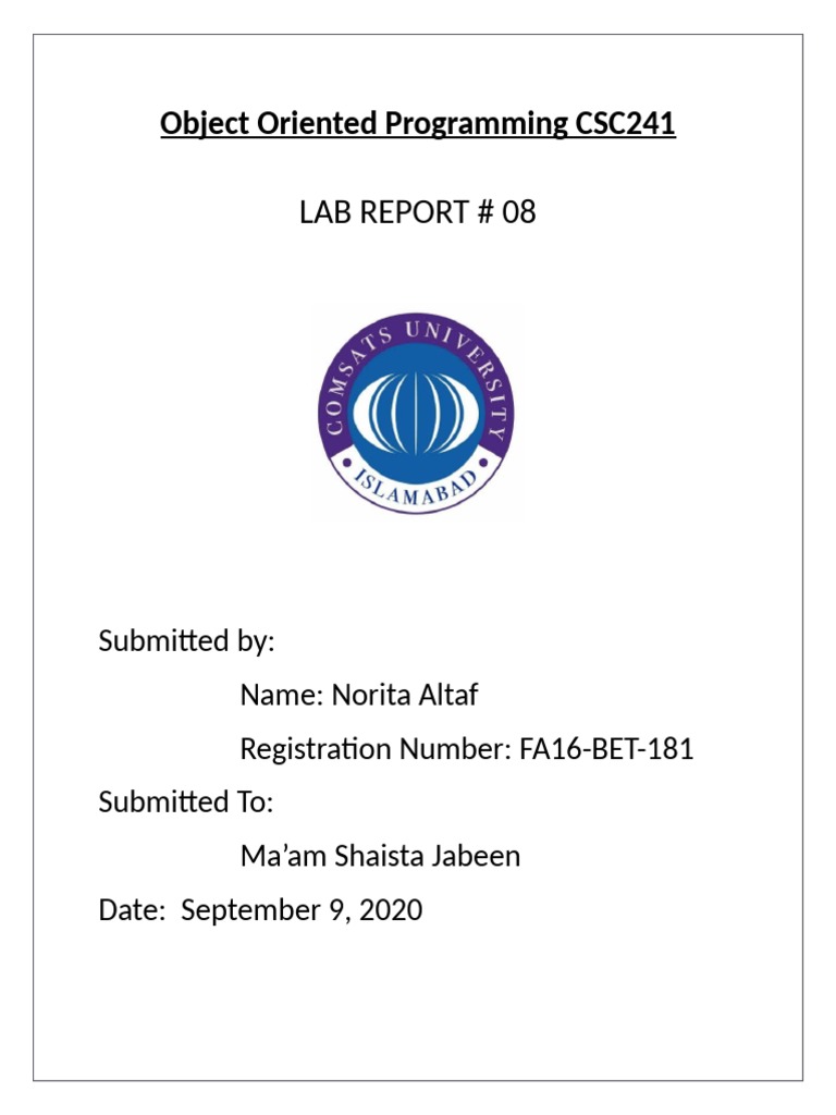 Object Oriented Programming CSC241: Lab Report # 08 | PDF | Programming | Constructor (Object ...