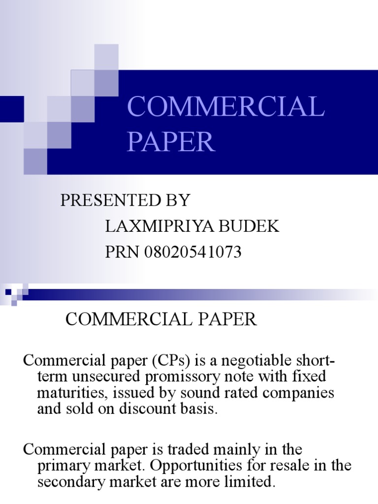 Commercial Paper: Presented by Laxmipriya Budek PRN 08020541073 | PDF