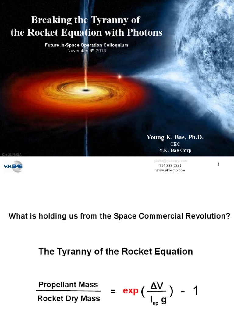Breaking The Tyranny of The Rocket Equation With Photons: Future In-Space Operation Colloquium ...