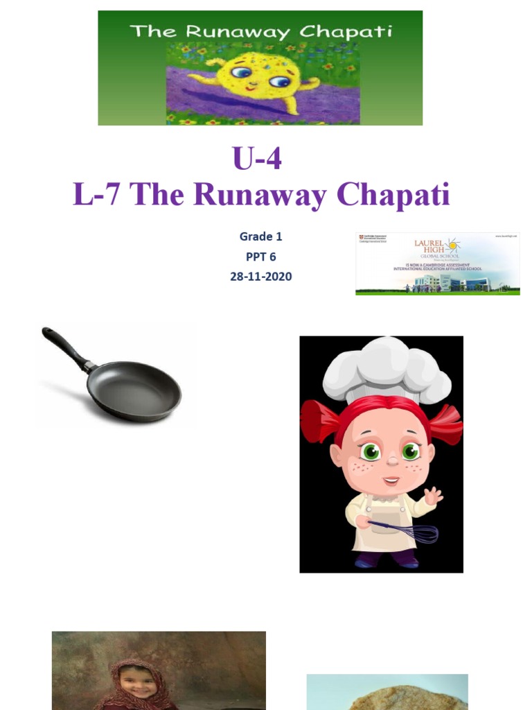 U-4 L-7 The Runaway Chapati: Grade 1 PPT 6 28-11-2020 | PDF