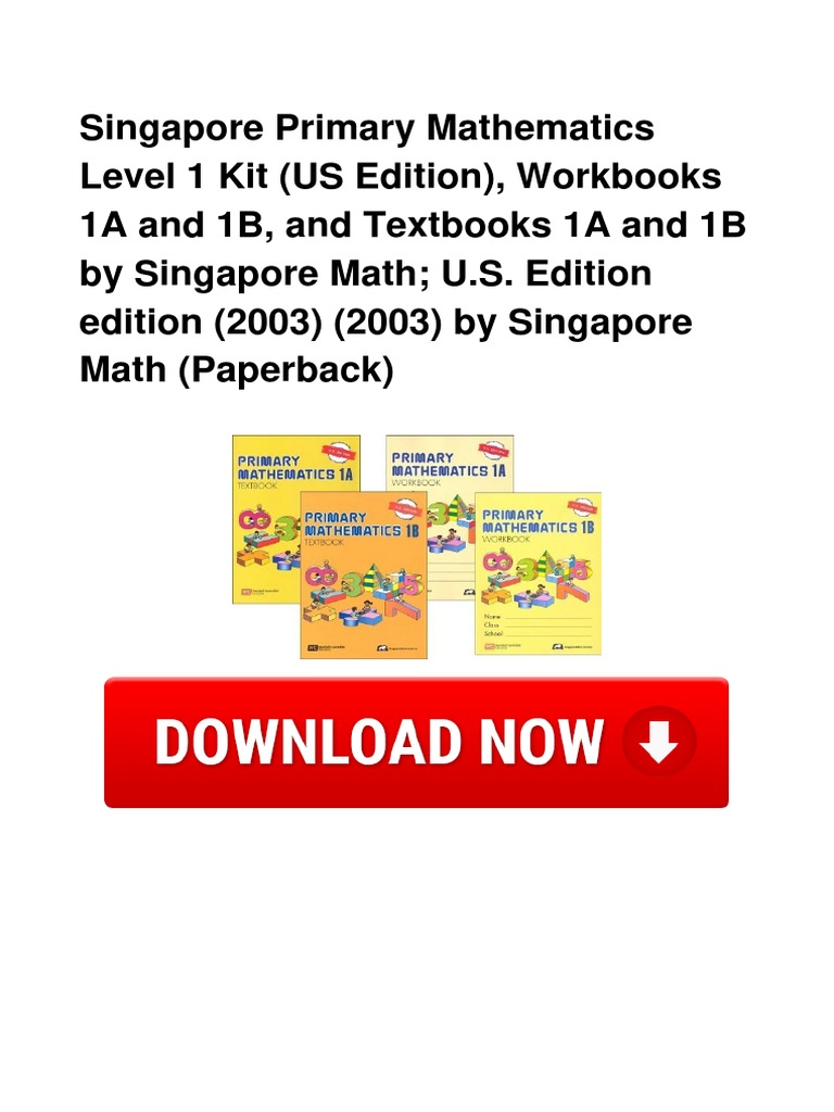 Singapore Primary Mathematics Level 1 Kit Us Edition Workbooks 1a and ...