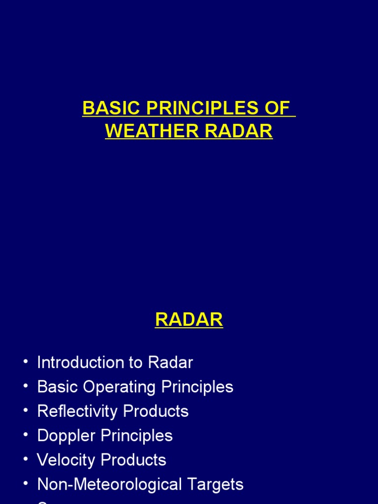Basic Principles of Weather Radar | PDF | Radar | Atmosphere Of Earth