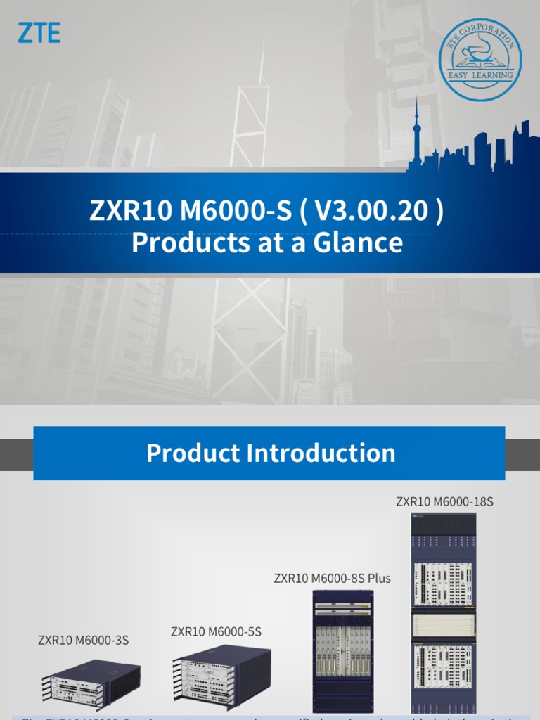 ZXR10 M6000-S (V3.00.20) Products at A Glance - 826854 | PDF ...