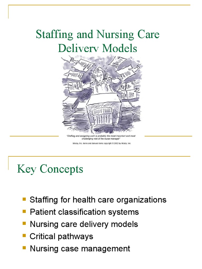 Staffing and Nursing Care Delivery Models | PDF | Nursing | Health Care
