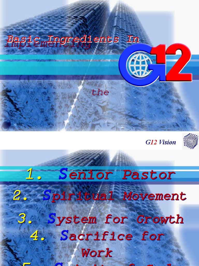 Basic Ingredients in Implementing The The G12 Vision | PDF | Protestant ...