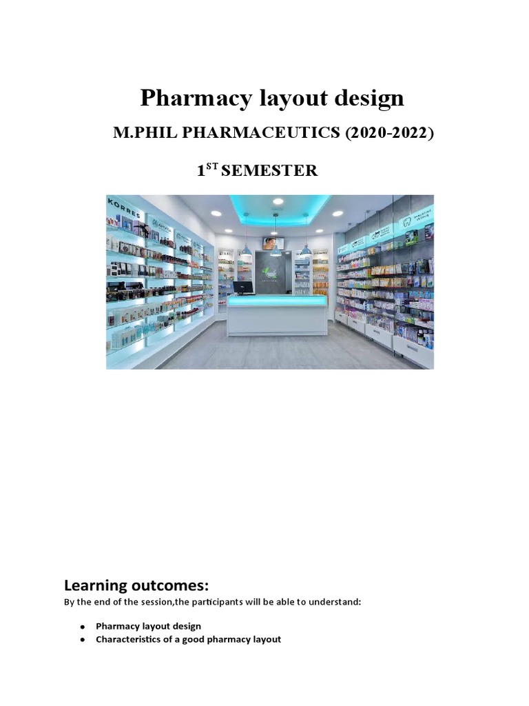 Pharmacy Layout Design: M.PHIL PHARMACEUTICS (2020-2022) 1 Semester ...