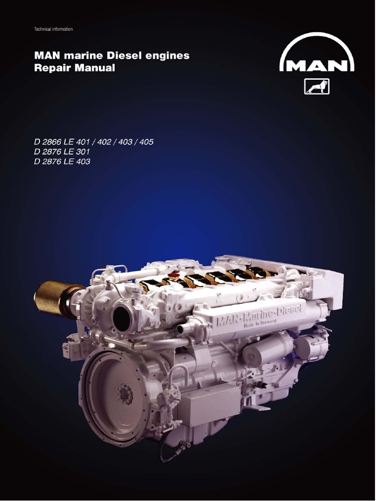 MAN MArine Diesel Engines Repair Manual D2866 LE 401 402 403 405 D2876 LE 301 403 | PDF