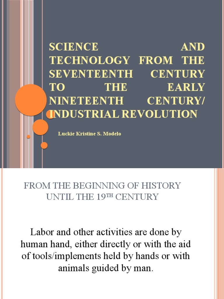 Science AND Technology From The Seventeenth Century TO THE Early ...