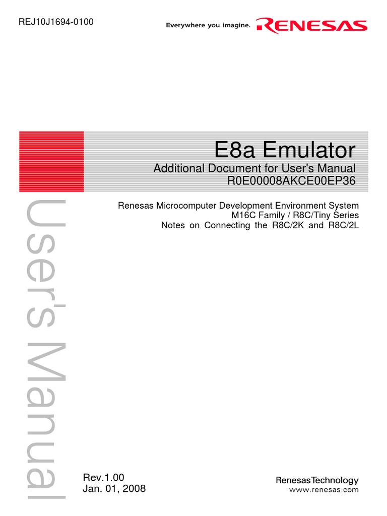 E8a Emulator: Additional Document For User's Manual R0E00008AKCE00EP36 ...