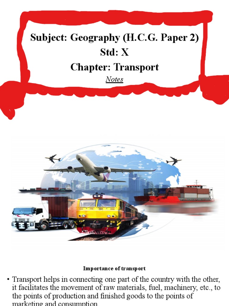 Subject: Geography (H.C.G. Paper 2) STD: X Chapter: Transport | PDF ...