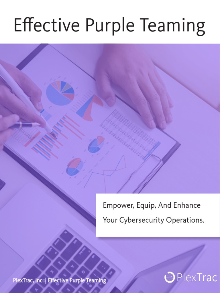 Effective Purple Teaming: Empower, Equip, and Enhance Your ...