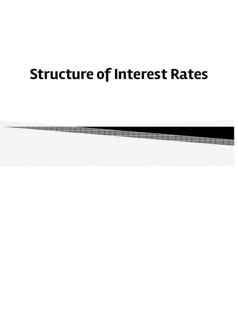 Structure of Interest Rate | PDF | Bond Credit Rating | Yield Curve