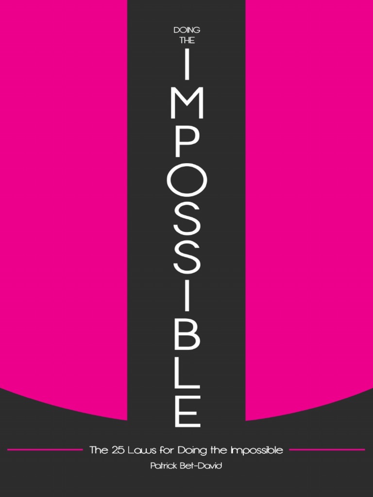 Doing The Impossible - The 25 Laws For Doing The Impossible (PDFDrive ...