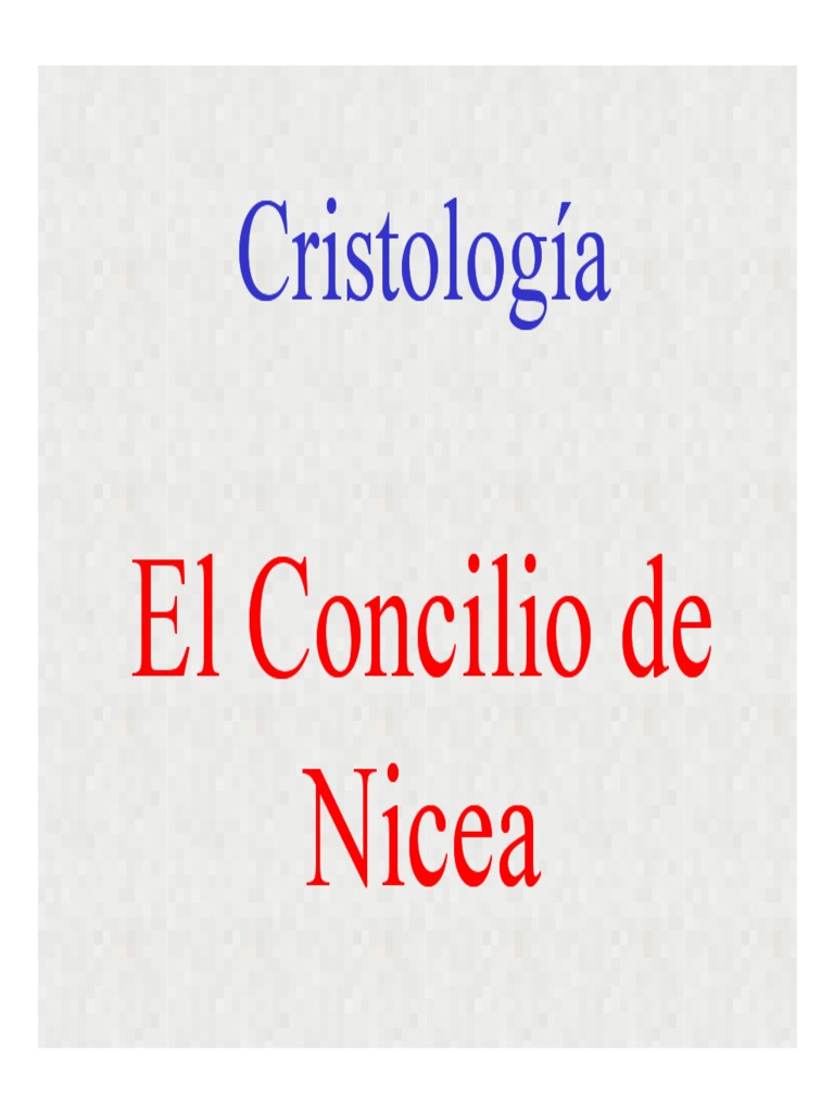 El Concilio de Nicea y su Credo | PDF | espíritu Santo | Cristología