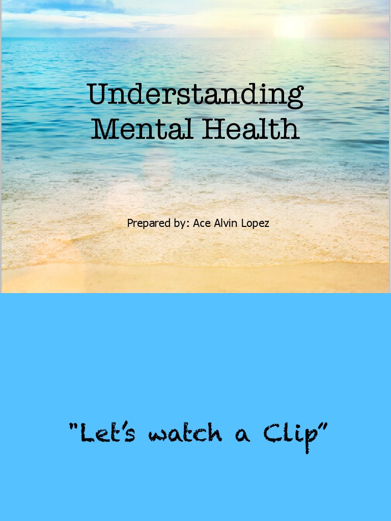 Understanding Mental Health | PDF | Mental Health | Mental Disorder