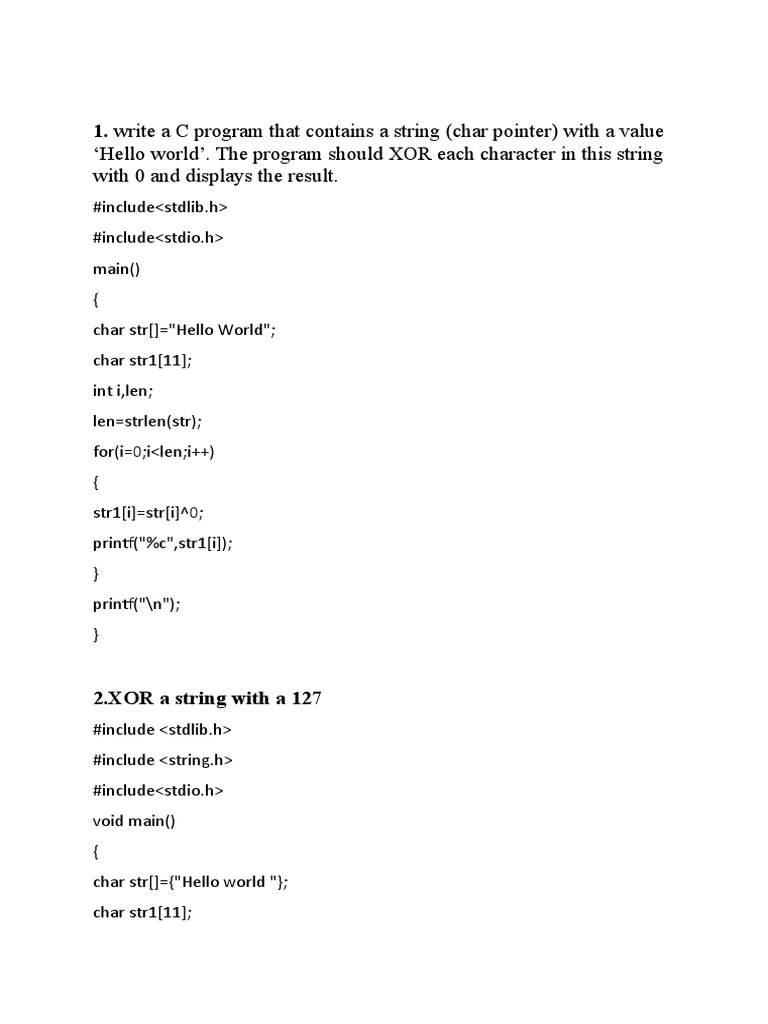 Hello World'. The Program Should XOR Each Character in This String With 0 and Displays The ...