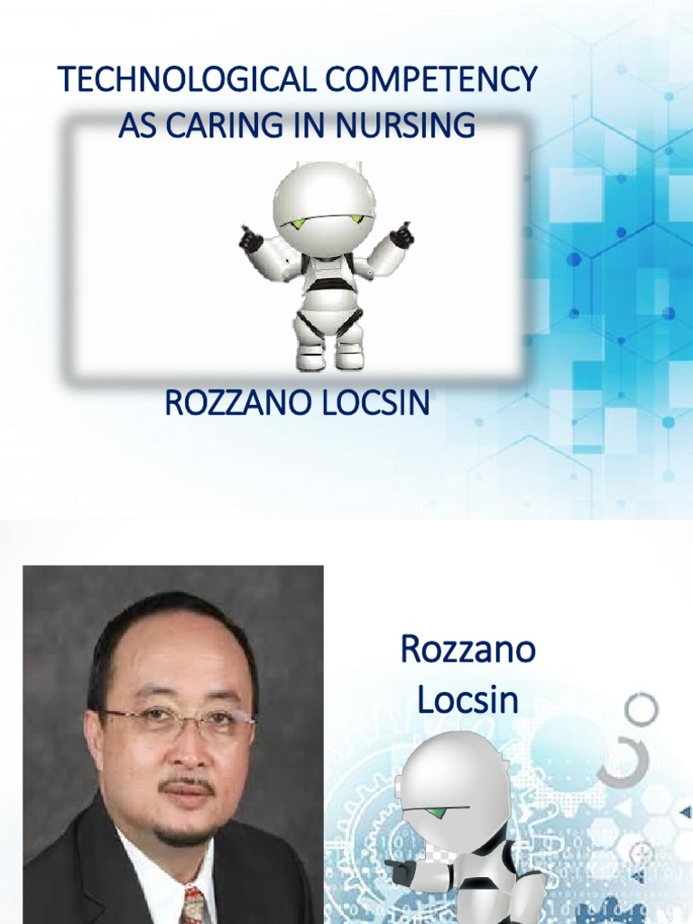 Locsin's Technological Competency As Caring in Nursing | PDF | Nursing ...