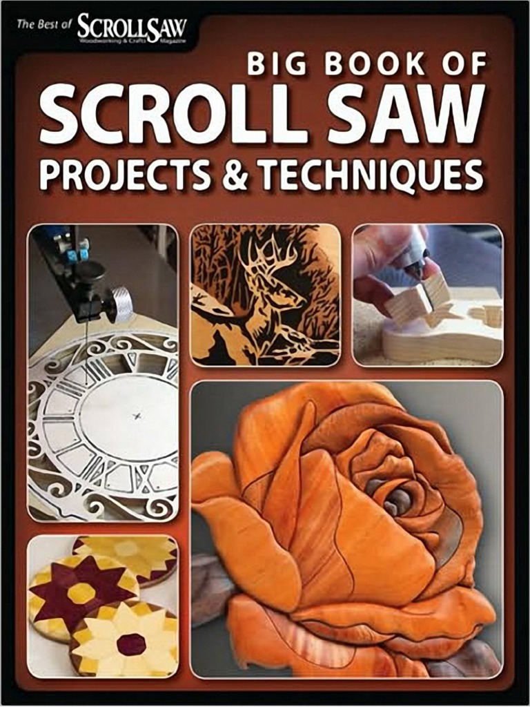 Big Book of Scroll Saw Projects and Techniques | PDF