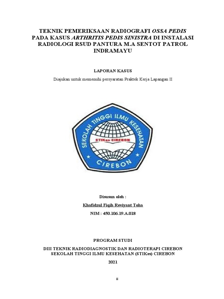 Teknik Pemeriksaan Radiografi Ossa Pedis Pada Kasus Arthritis Pedis ...