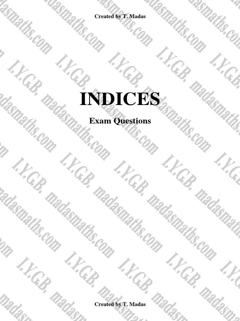 Indices: Exam Questions | PDF | Equations | Quadratic Equation