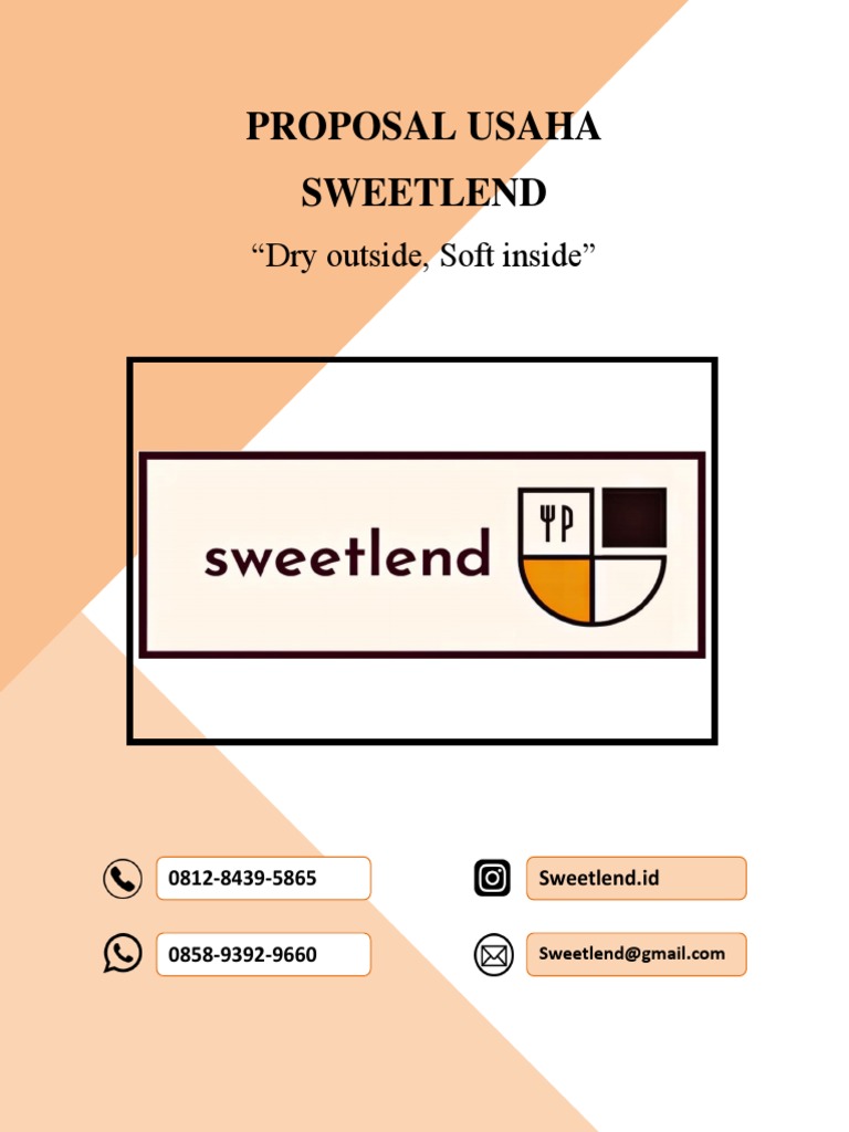Proposal Usaha Sweetlend: "Dry Outside, Soft Inside" | PDF