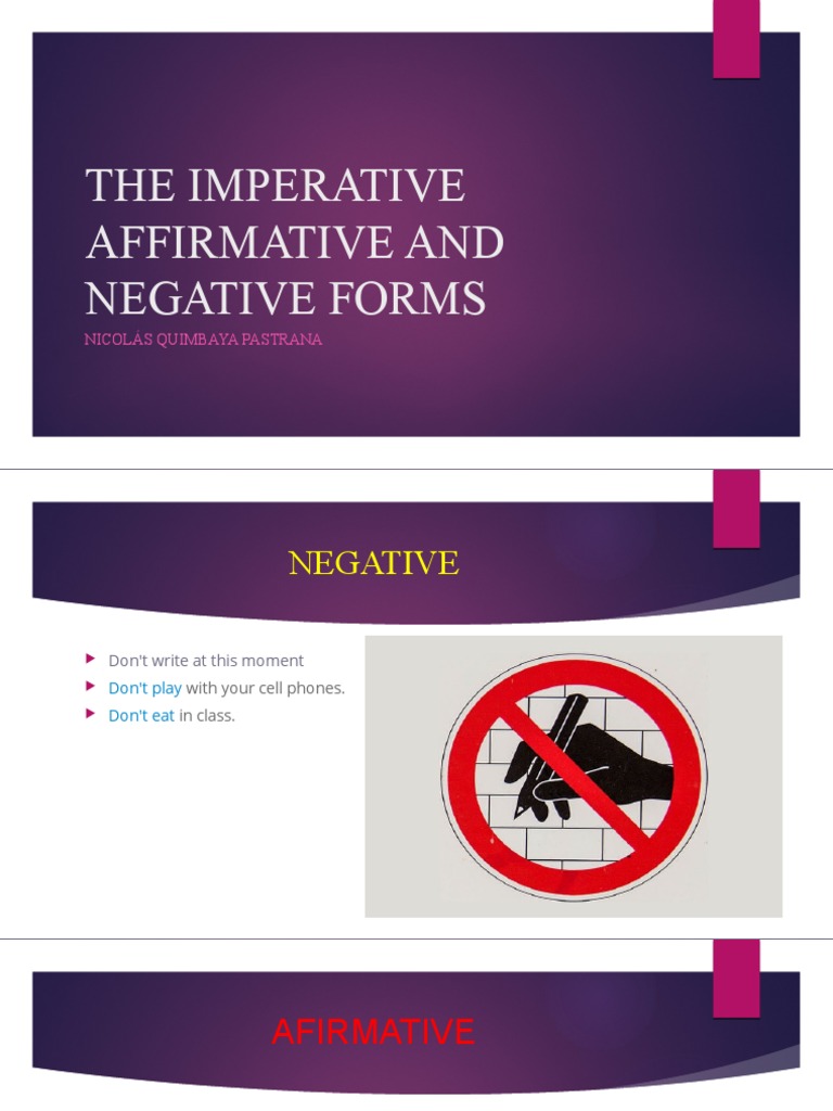 The Imperative Affirmative and Negative Forms: Nicolás Quimbaya ...