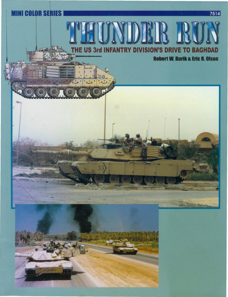 Thunder Run - US 3rd Infantry's Drive to Baghdad