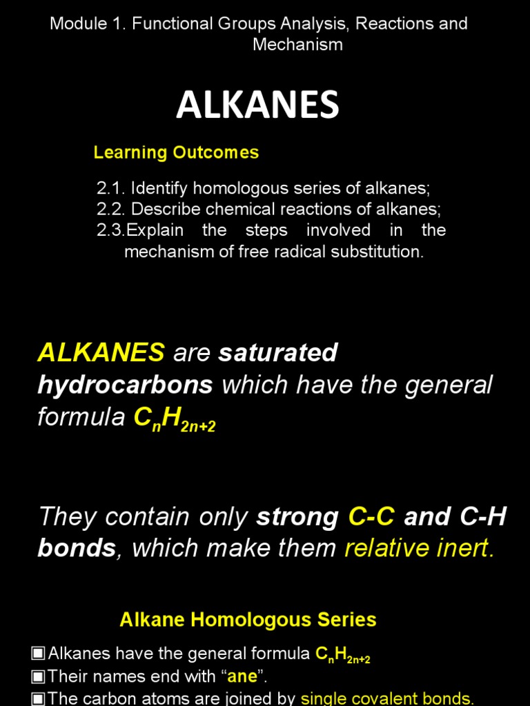 Alkanes: Module 1. Functional Groups Analysis, Reactions and Mechanism ...