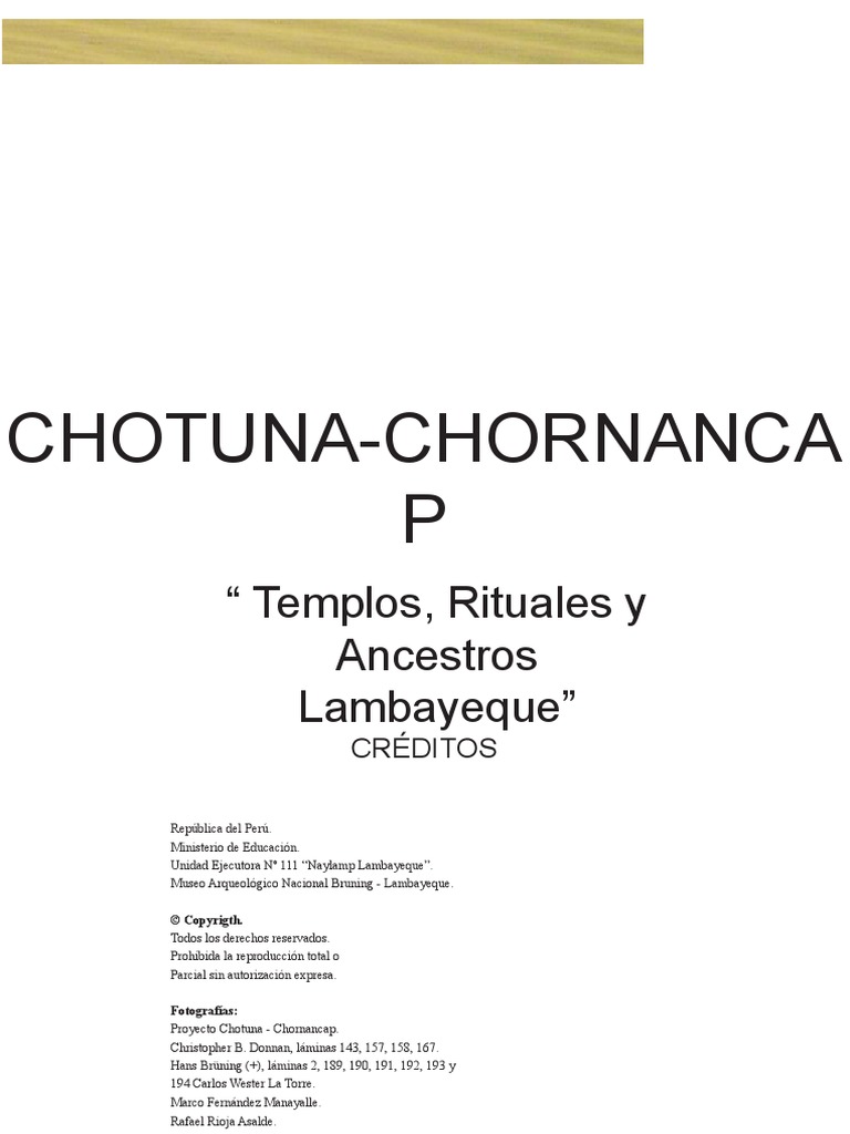 CHOTUNA-CHORNANCAP Templos, Rituales y Ancestros Lambayeque | PDF