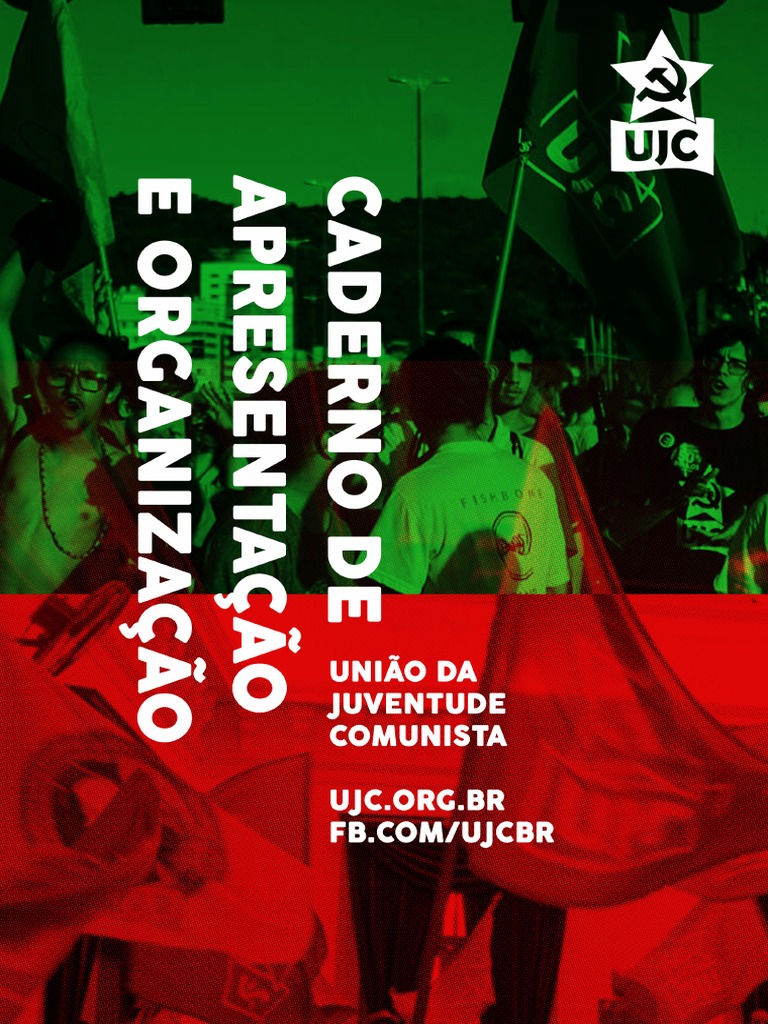 A história e organização da União da Juventude Comunista (UJC) no ...