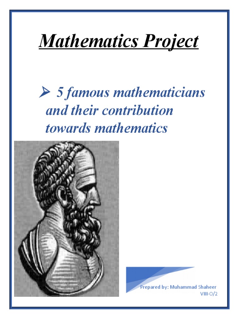 Mathematical Pioneers: A Brief History of 5 Influential Mathematicians ...