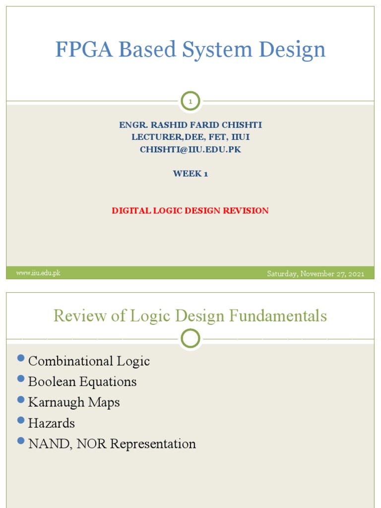 FPGA Based System Design: Engr. Rashid Farid Chishti Lecturer, Dee, Fet, Iiui Chishti@Iiu - Edu ...