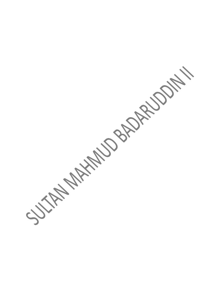 Sultan Mahmud Badaruddin II Profile | PDF | Classics