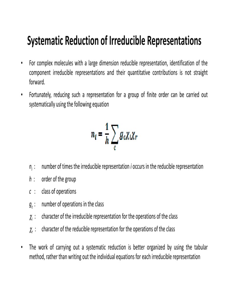 Systematic Reduction of Irreducible Representations: N H: C: G | PDF ...
