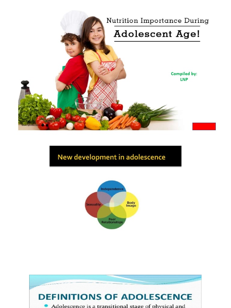 Adolescent Nutrition: Growth and Health | PDF | Foods | Adolescence
