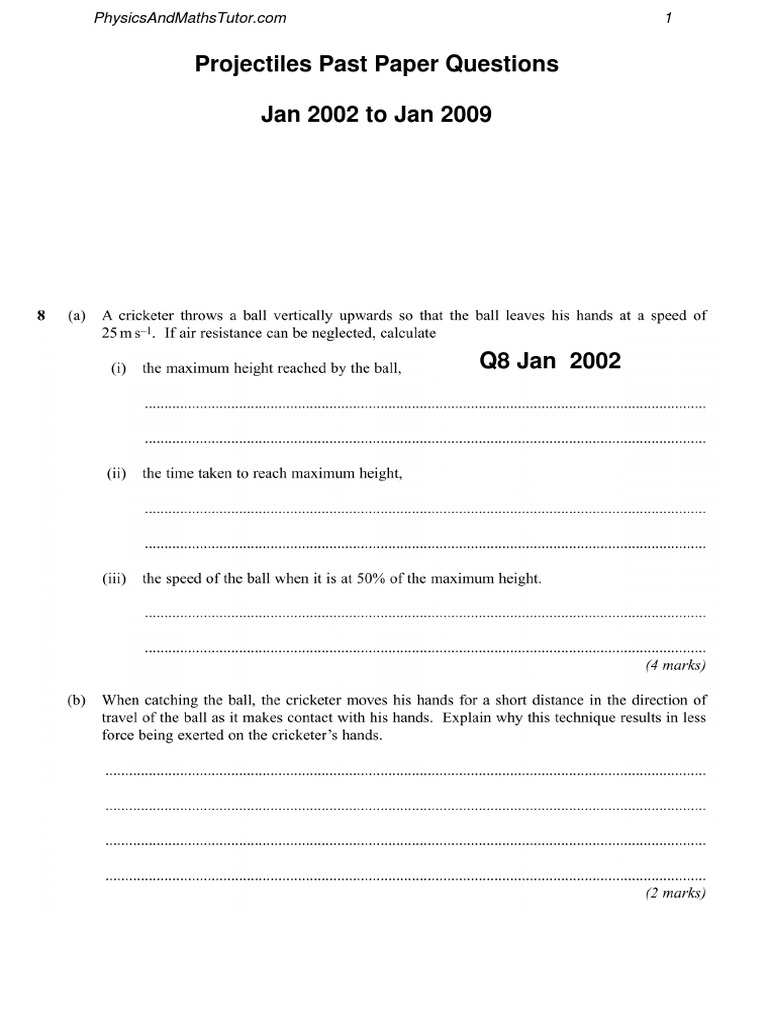 Projectiles Past Paper Questions Jan 2002 To Jan 2009 | PDF