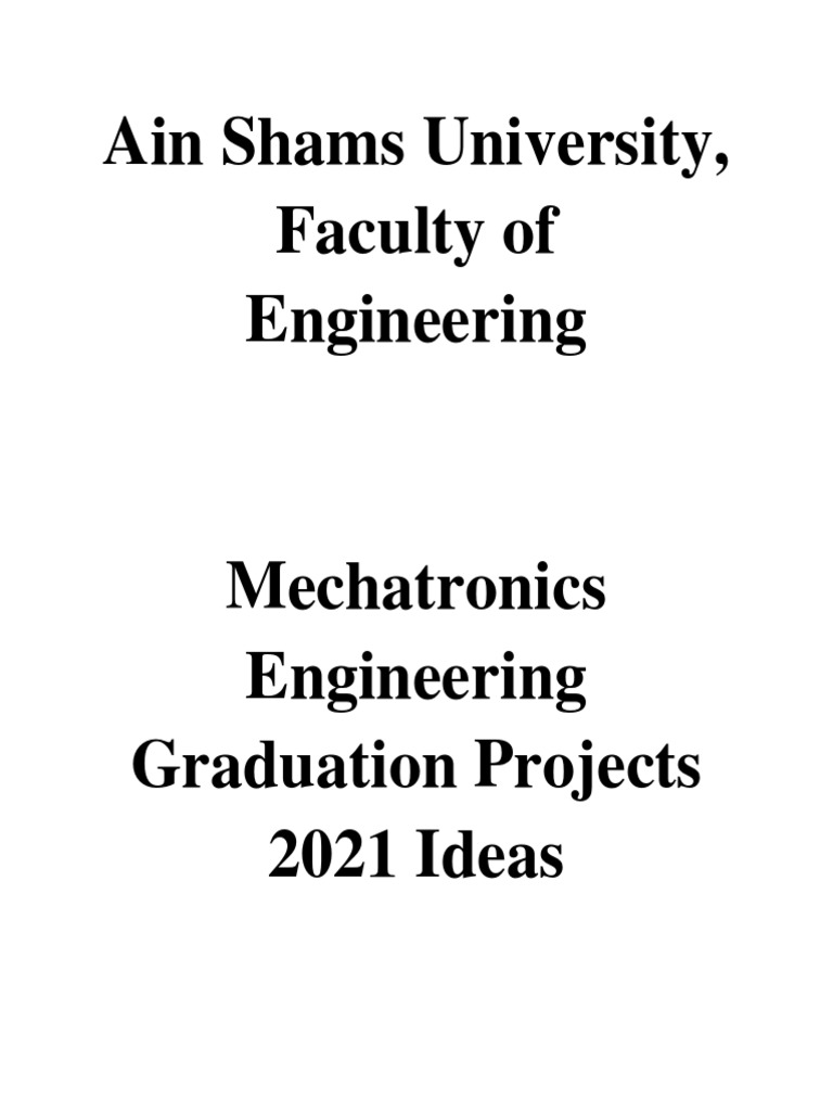 Mechatronics Engineering Graduation Projects 2021 Ideas from Ain Shams ...