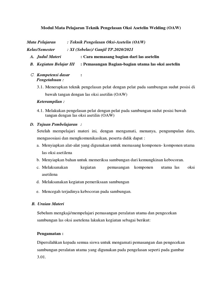Mata Pelajaran: Teknik Pengelasan Oksi-Asetelin (OAW) Kelas/Semester: XI (Sebelas) / Ganjil TP ...