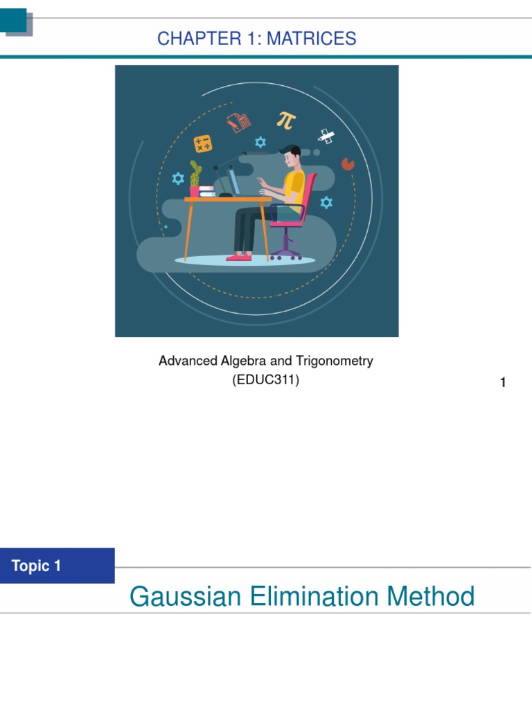 Chapter 1 Topic 1 - Gaussian Elimination Method (Matrices) | PDF | Matrix (Mathematics) | Matrix ...
