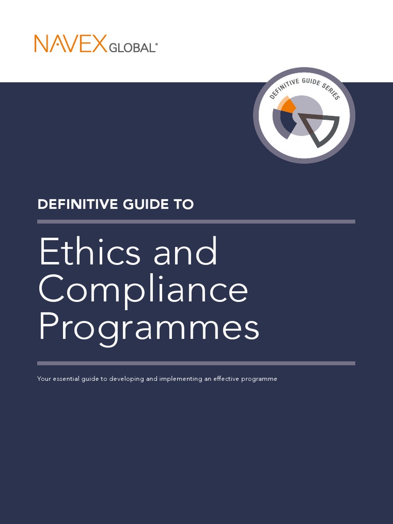 Definitive Guide To Ethics and Compliance Programmes | PDF | Regulatory ...