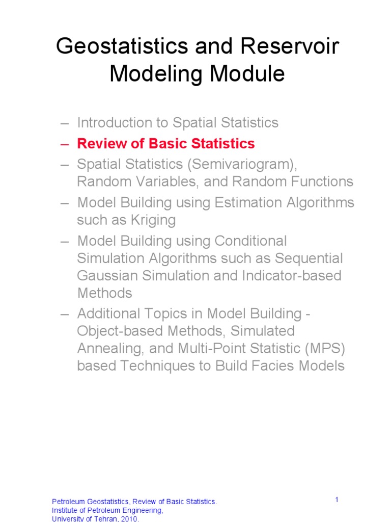 Geostatistics and Reservoir Modeling Module: Review of Basic Statistics ...