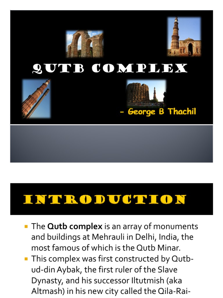 Qutub Complex | PDF | Architectural Design | Architecture