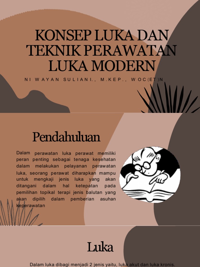 Konsep Luka Dan Teknik Perawatan Luka Modern - PEMATERI 1 | PDF