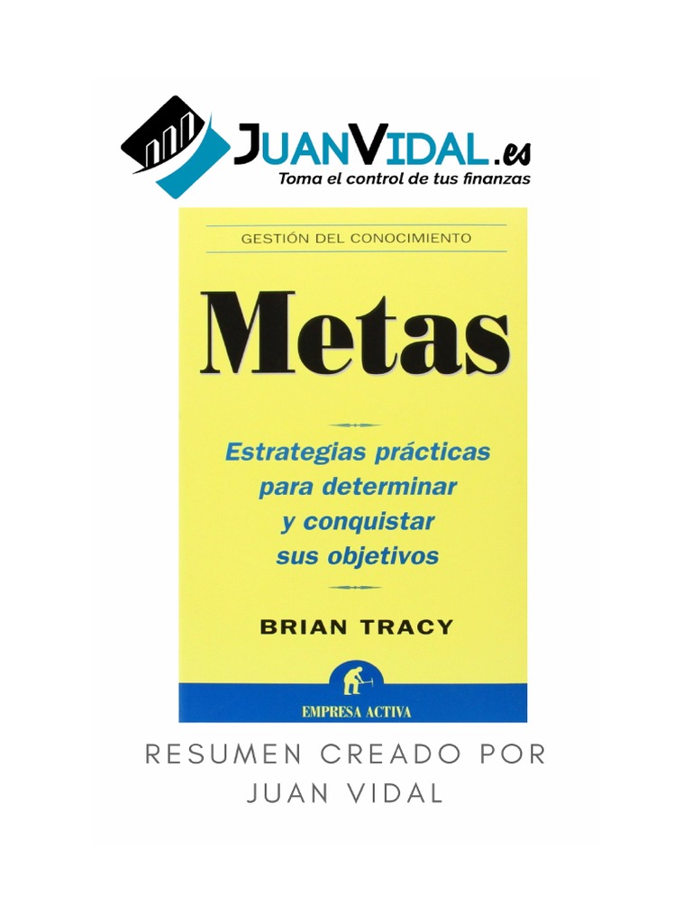 Resumen de Metas de Brian Tracy | PDF | Autoestima | Felicidad