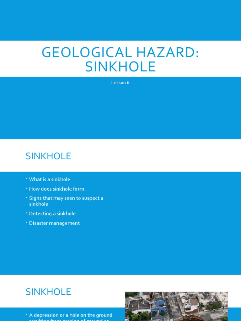 Geological Hazard: Sinkhole: Lesson 6 | PDF | Sinkhole | Erosion