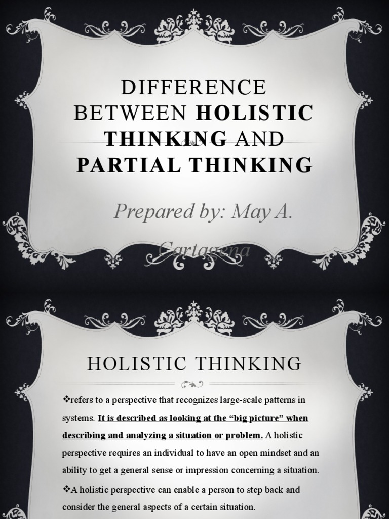 Difference Between Holistic Thinking and Partial Thinking | PDF