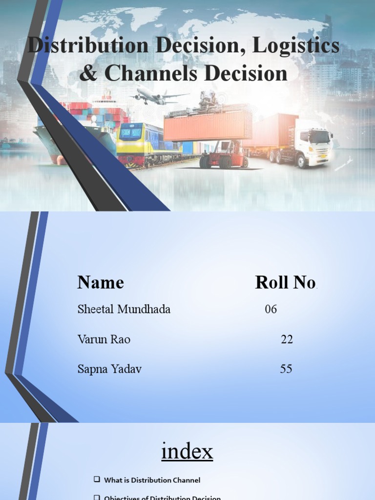 Distribution Decision, Logistics & Channels Decision | PDF | Logistics ...
